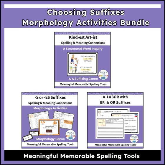 Choosing Suffixes Morphology Activities Bundle | Tools for Dyslexia
